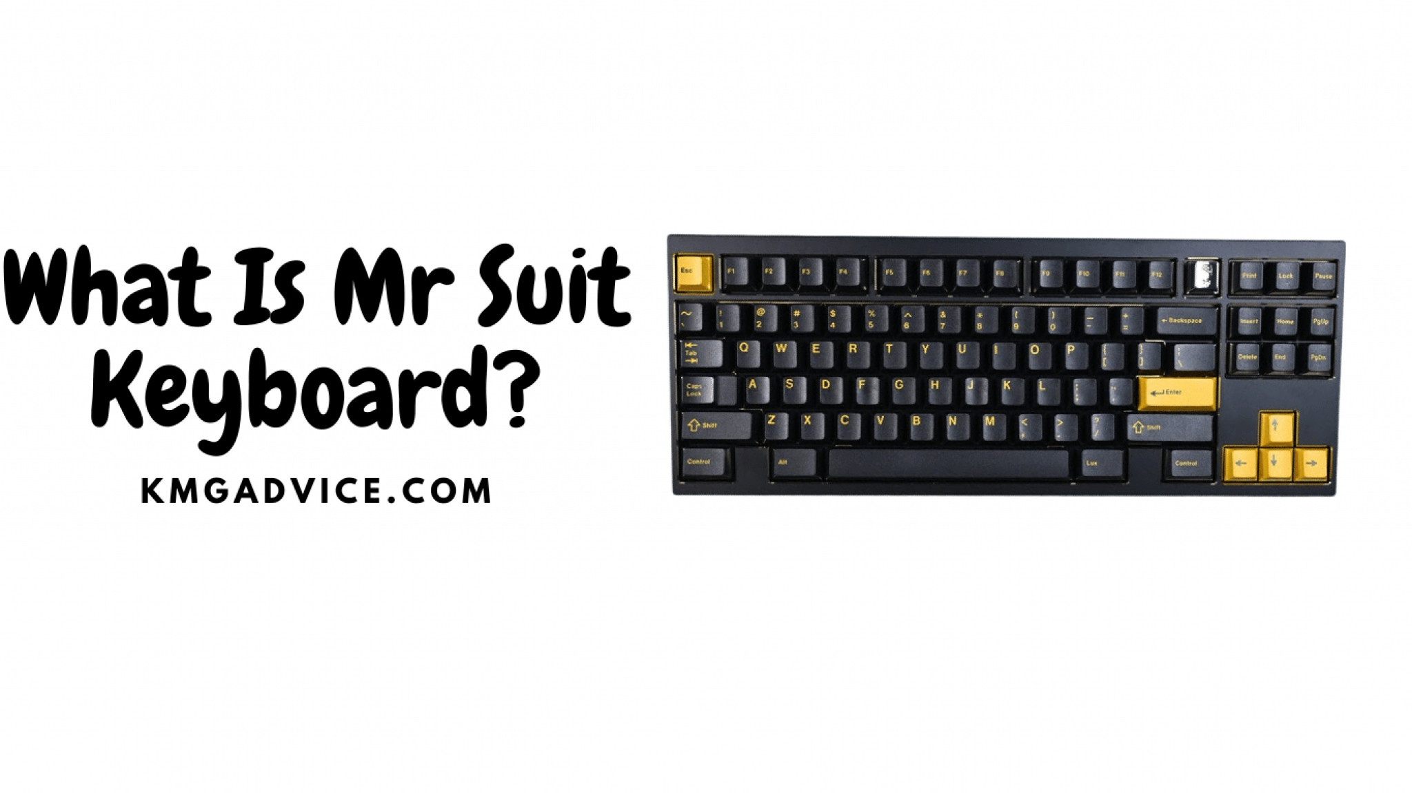 What Is Mr Suit Keyboard? KMG Advice